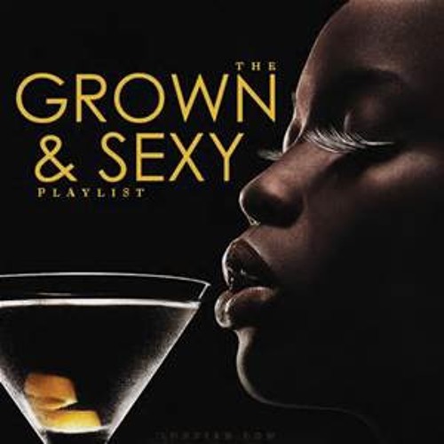 Stream Grown And Sexy 2 By Dj Afronica Listen Online For Free On