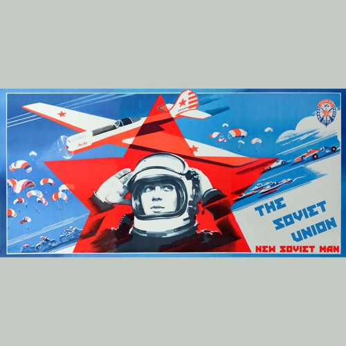 Stream The Soviet Union | Listen to New Soviet Man playlist online for ...