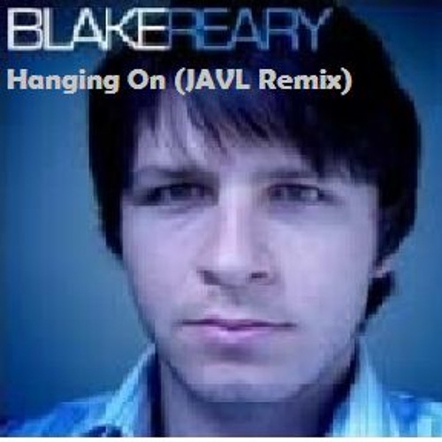 Blake Reary - Hanging On (JAVL Remix) by JAVL - Free download on ToneDen
