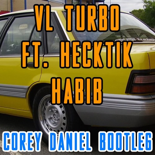 Stream VL Turbo - Corey Daniel Ft. Hectic Habib (Original Mix) [Free ... Stream VL Turbo - Corey Daniel Ft. Hectic Habib (Original Mix) [Free ...