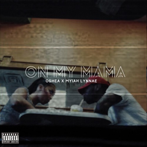 Stream Oshea ~ On My Mama (Ft Myiah Lynnae) [Prod By RockBoyBeats] by ...