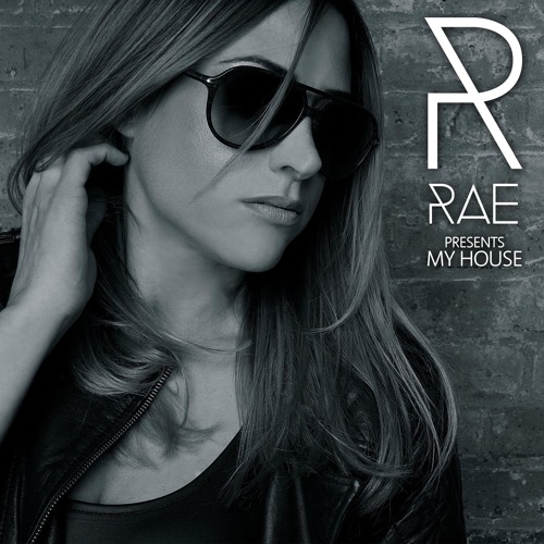 Stream MY HOUSE #18 by DJ RAE | Listen online for free on SoundCloud