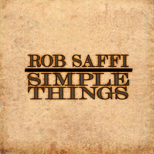 Stream RobSaffi | Listen to Simple Things playlist online for free on ...