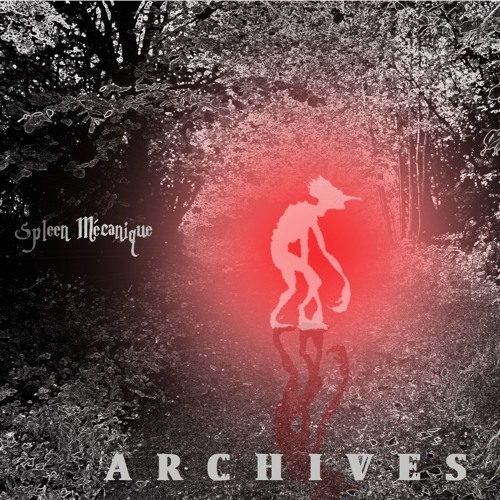 Stream Spleen Mécanique | Listen to Spleen Mécanique - Archives ...