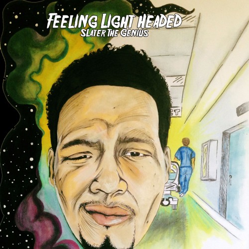 Stream Slater The Genius | Listen to Feeling Light Headed playlist online for free on SoundCloud