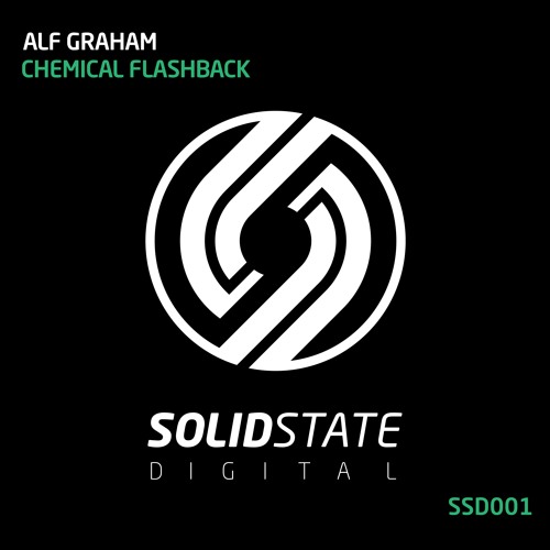 Stream SSD001: Alf Graham - Chemical Flashback (Original Mix) OUT NOW ...