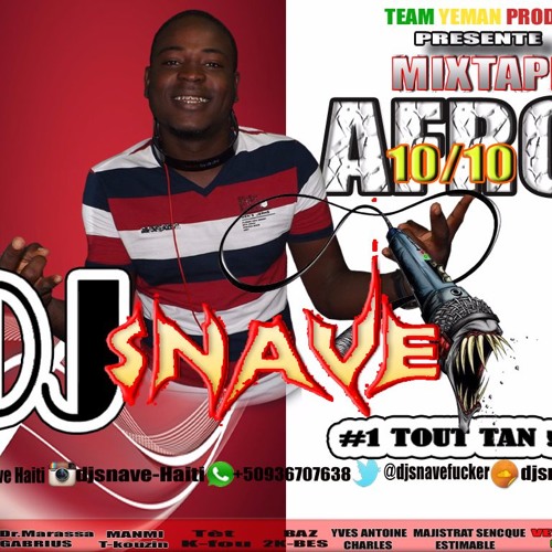 Stream MIXTAPE DJ SNAVE by DJ SNAVE INT🇭🇹🇨🇦 | Listen online for free on ...