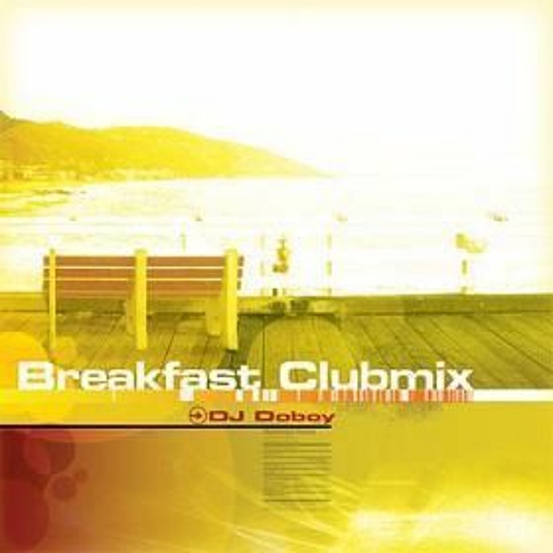 Stream DJ Doboy - The Breakfast Clubmix 01 by brad457 | Listen online ...