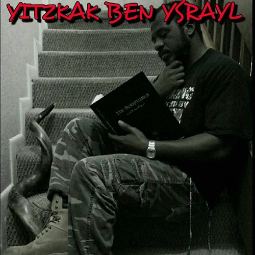 Stream The Israylite Way | Listen to Only Truth by Ahki Yitzkak Ben ...