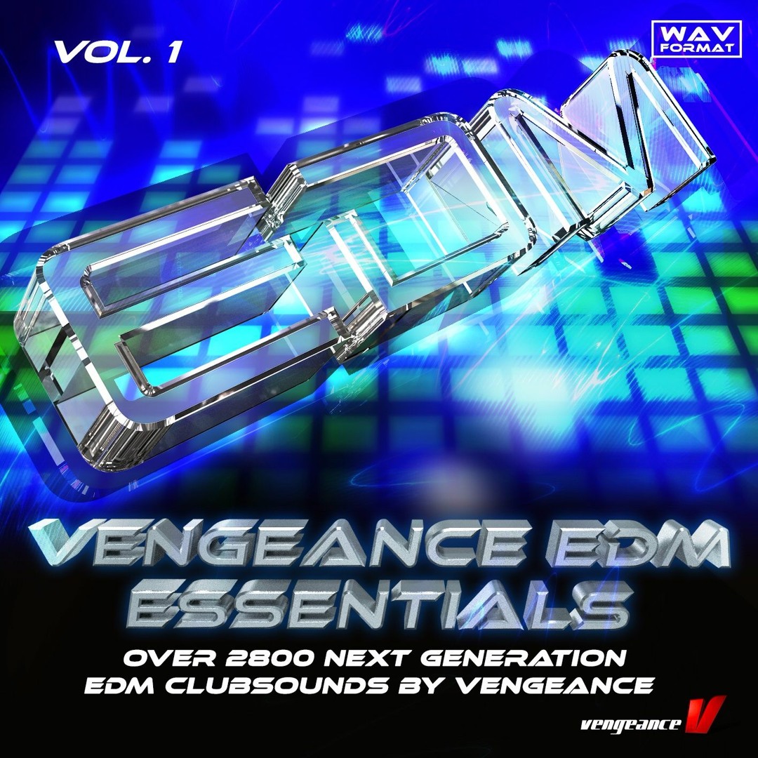 Stream www.vengeance-sound.com - Samplepack - Vengeance EDM Essentials ...