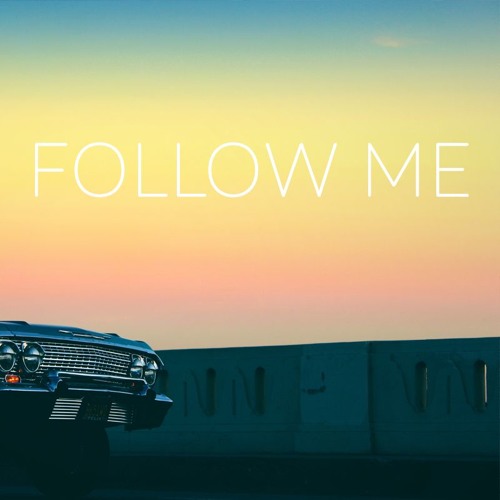 Stream Follow me by Dave Spencer | Listen online for free on SoundCloud
