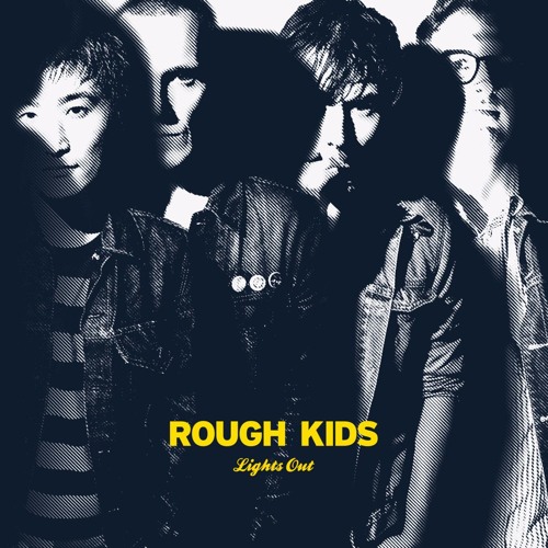 Stream Rough Kids - Lights Out by episode sounds | Listen online for ... Stream Rough Kids - Lights Out by episode sounds | Listen online for ...