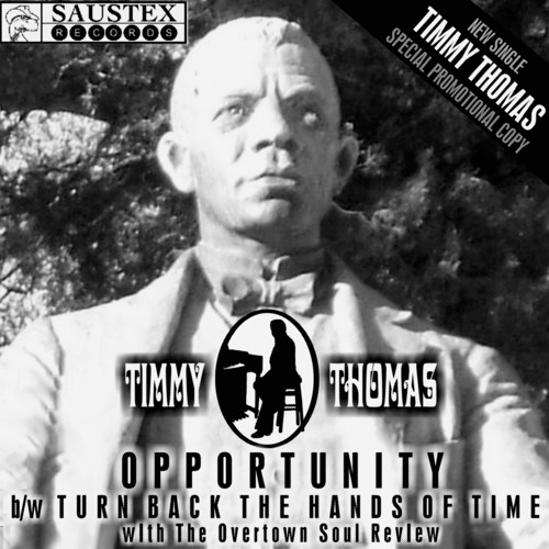 Stream Timmy Thomas & The Overtown Soul Revue - If I Could Turn Back ...