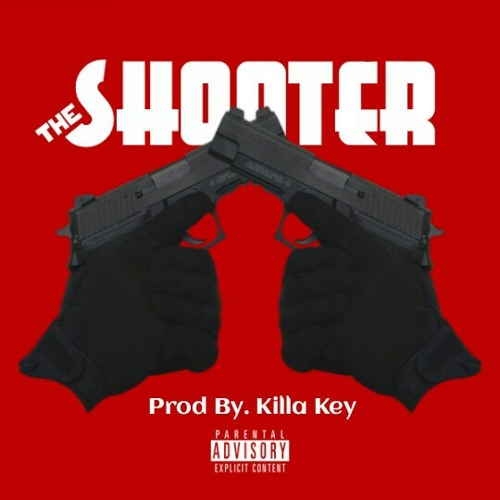 Stream "The Shooter" [Prod by. Killa Key] by Killa-Key | Listen online ...