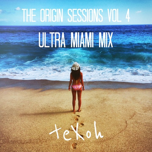 Stream The Origin Sessions Vol. 4 - Ultra Miami Mix by Texoh | Listen online for free on SoundCloud