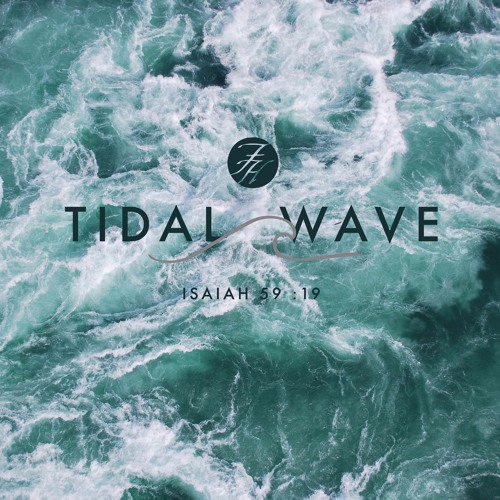 Stream 2016.02.21 - AM - Tidal Wave Part 7 by Father's House SA ...