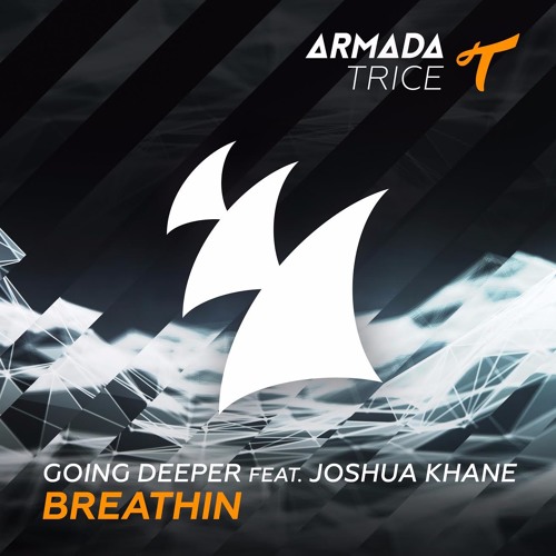 Stream Going Deeper - Breathin (feat. Joshua Khane)OUT NOW! by Going ... Stream Going Deeper - Breathin (feat. Joshua Khane)OUT NOW! by Going ...