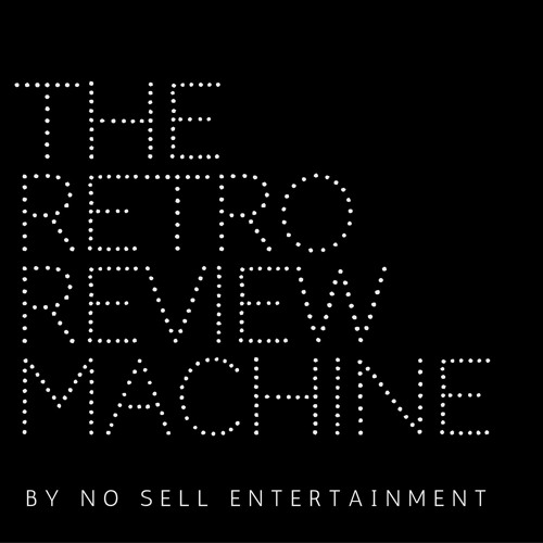 Stream episode The Retro Review Machine - Episode 1 by No Sell ...