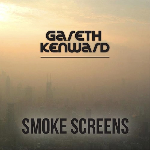 Stream Smoke Screens (Extended mix) by GARETH KENWARD | Listen online ...