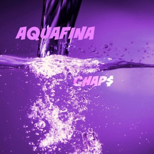 Stream CHAP$ | Listen to AQUAFINA [ReMastered] playlist online for free ...