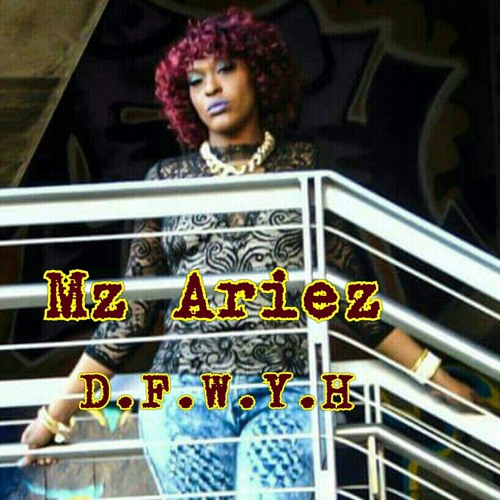 Stream D.F.W.Y.H by MZ ARIEZ | Listen online for free on SoundCloud Stream D.F.W.Y.H by MZ ARIEZ | Listen online for free on SoundCloud