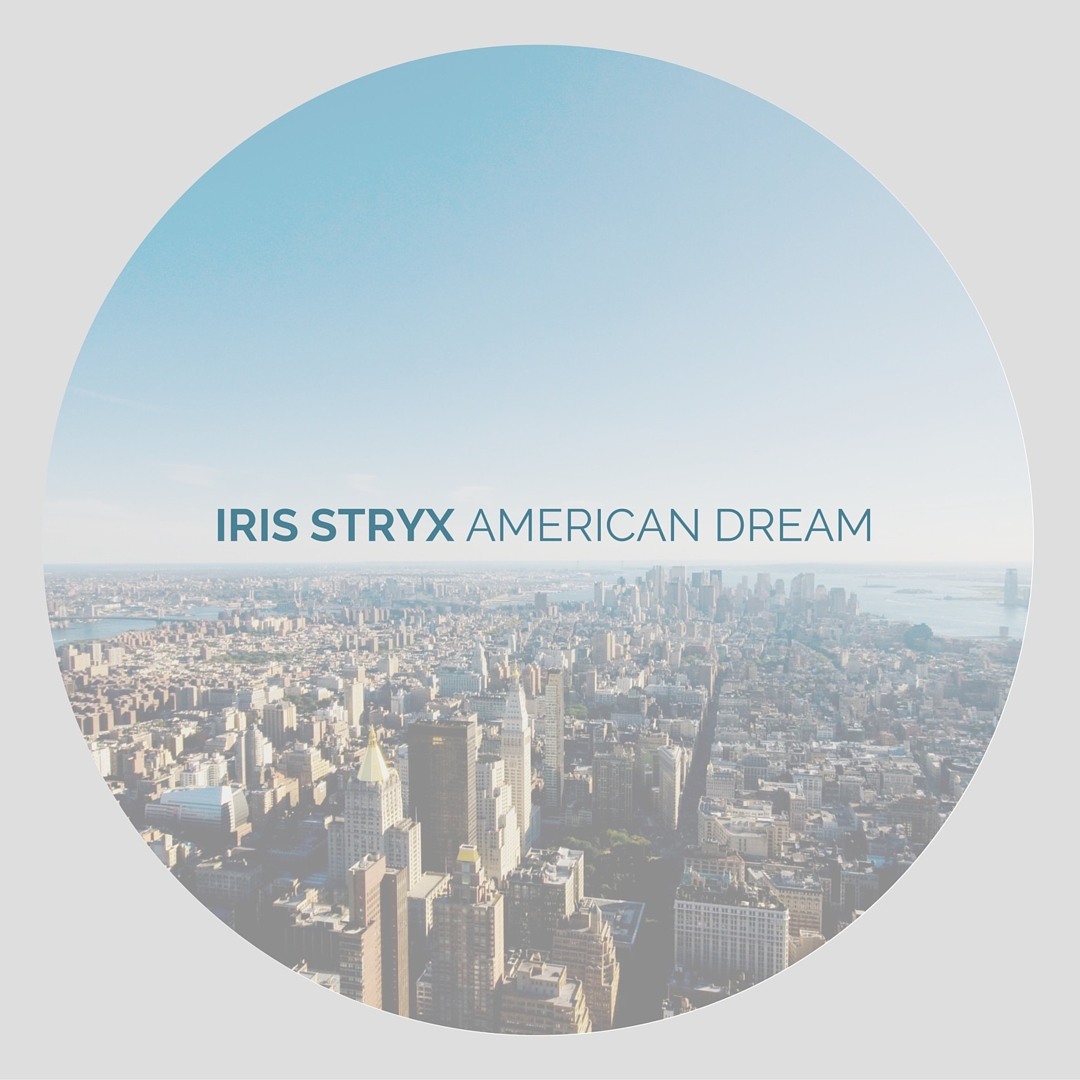 Stream American Dream by Iris Stryx | Listen online for free on SoundCloud