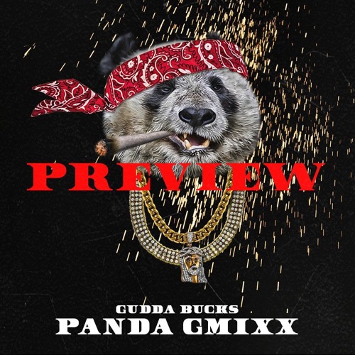 Stream Gudda Bucks - Panda G-Mixx by guddabucksmusic | Listen online ...