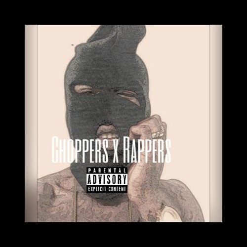 Stream Choppers x Rappers by Benzo_Ferrari | Listen online for free on ...