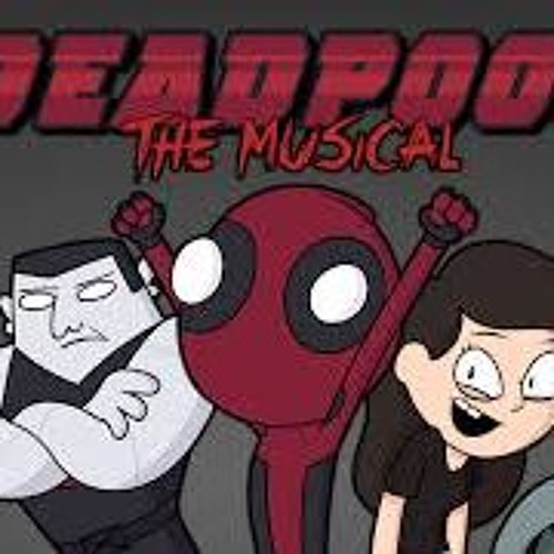 Stream ♪ DEADPOOL THE MUSICAL - Animated Parody Song by Dream_Killer ...