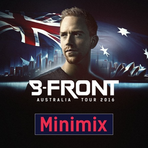 Stream B-Front Australia Tour 2016 Promo Mix by B-Front | Listen online ...