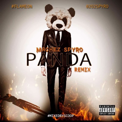 Stream MACHEZ SPYRO - PANDA (REMIX) MIXEDBYSCOOP by Machez Spyro ...