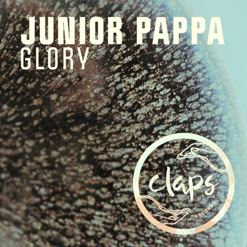 Stream Junior Pappa - Glory by CLAPS Records | Listen online for free ...