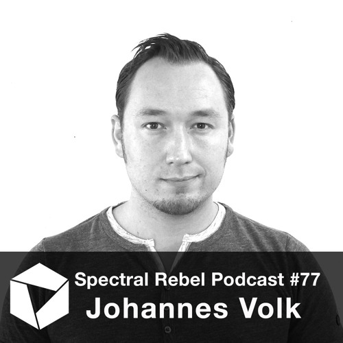 Stream Spectral Rebel Podcast #77: Johannes Volk by Spectral Rebel ...