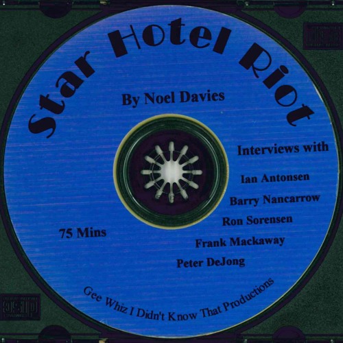 Stream Star Hotel Riot (1979) - Interviews by Noel Davies - 2003 by ...