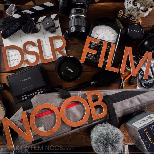 Stream episode DFN Podcast Episode #92 by DSLR FILM NOOB podcast ... Stream episode DFN Podcast Episode #92 by DSLR FILM NOOB podcast ...