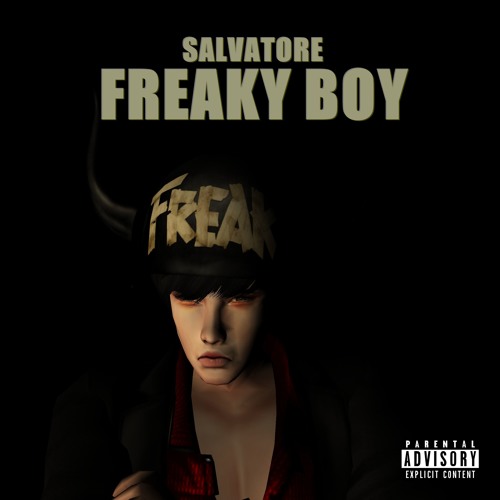 Stream Salvatore - Freaky Boy (Explicit Single) by Salvatore | Listen ...
