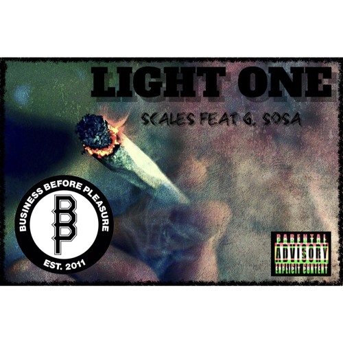 Stream Scales-Light One (Feat. G.Sosa) by Business Before Pleasure (BBP ...