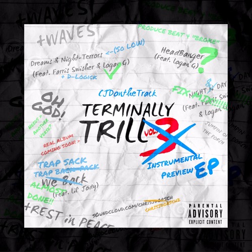 Stream C J D | Listen to Terminally Trill Vol. 3 Preview EP playlist online for free on SoundCloud