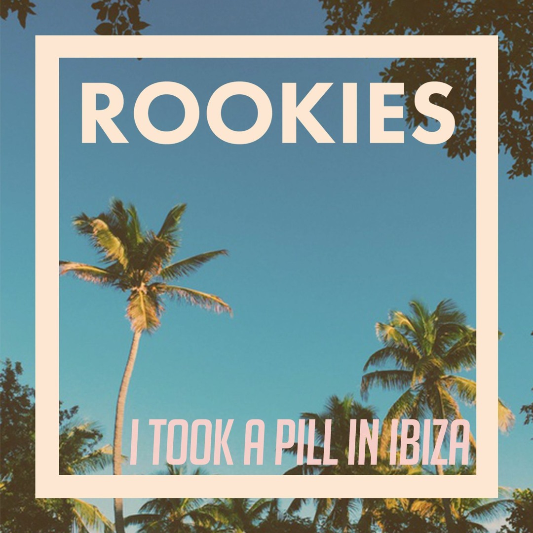 Stream I Took A Pill In Ibiza by ROOKIES | Listen online for free on ...