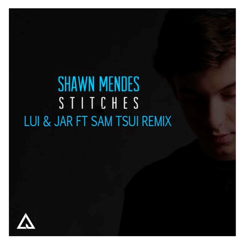 Stream Shawn Mendes - Stitches ( Lui & Jar Ft. Sam Tsui Remix) by Lui & Jar | Listen online for ...