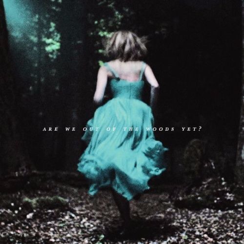 The Woods Taylor Swift Out Of Single