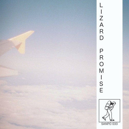 Stream LIZARD PROMISE - SANPO 033 by Sanpo Disco | Listen online for free on SoundCloud