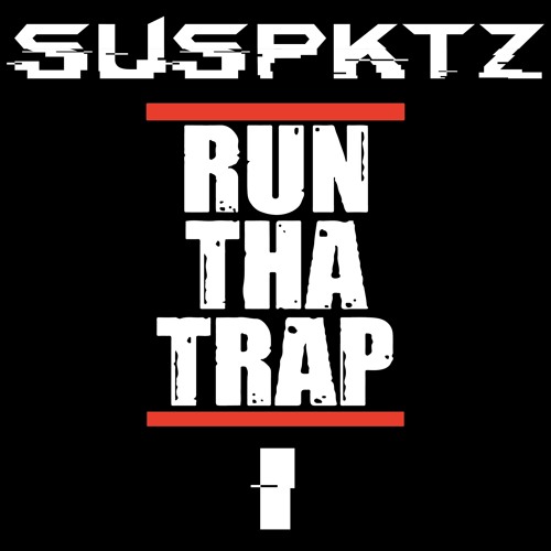 Stream RUN THA TRAP I by SUSPKTZ | Listen online for free on SoundCloud
