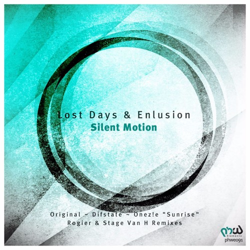 Stream Lost Days & Enlusion - Silent Motion (Rogier & Stage Van H Remix ...