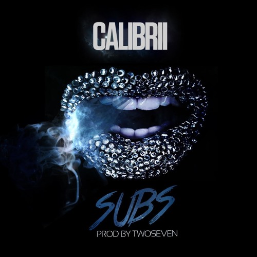 Stream SUBS - Calibrii by Calibrii | Listen online for free on SoundCloud