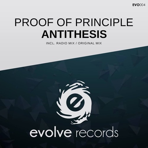 Stream Proof Of Principle - Antithesis (Original Mix) by Proof of ...