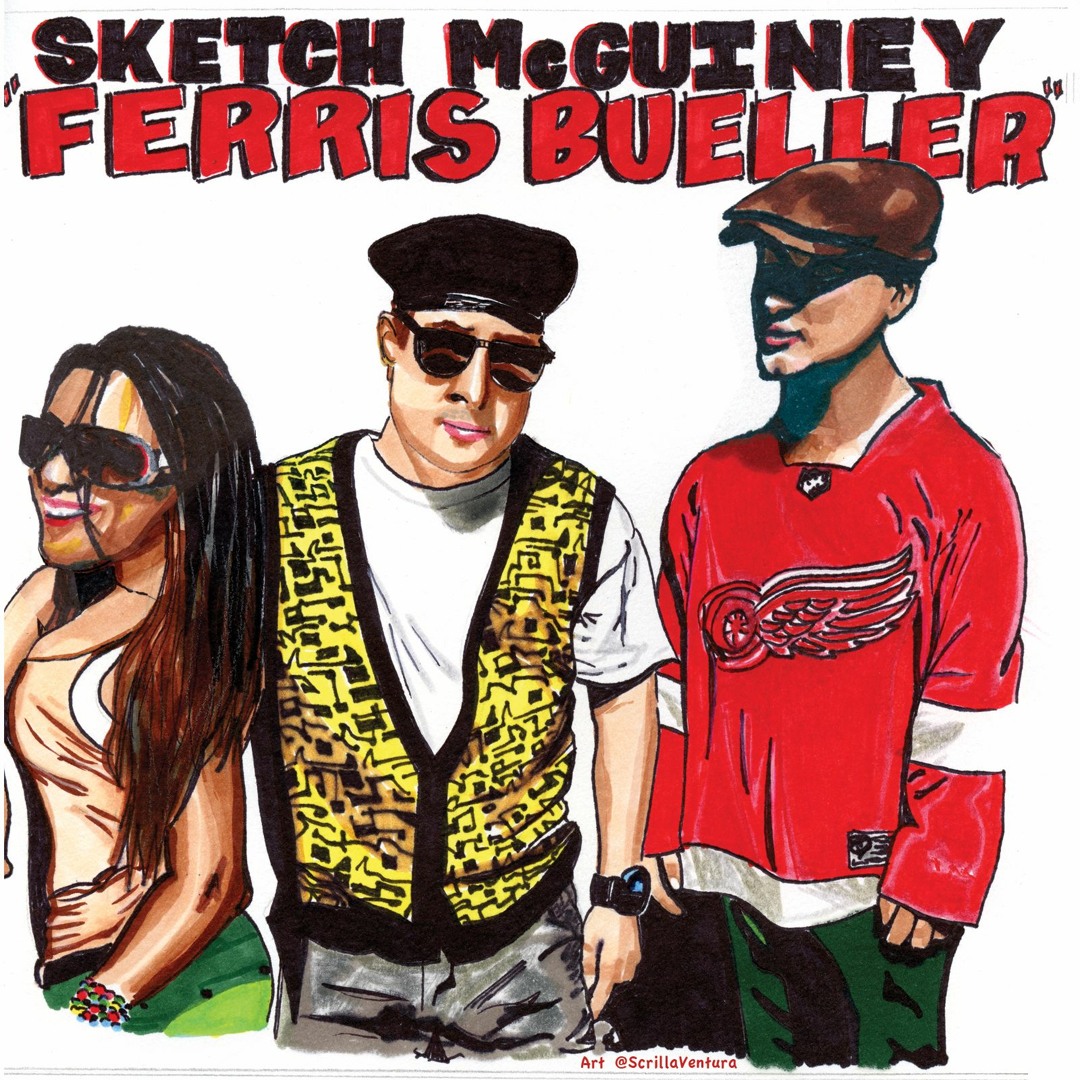 Stream Sketch McGuiney - Ferris Bueller feat. DJ Ragz (Prod By ...