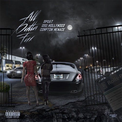 Stream Spoat X Oso Hollywood Ft. Compton Menace - All outta Fux by Spoatmusic | Listen online ...