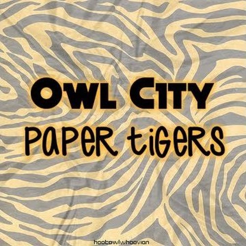 Stream Paper Tigers (Owl City) by Rocket Stereo | Listen online for ...