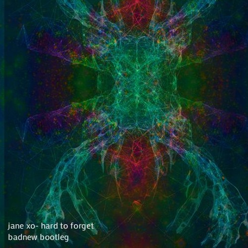 Stream jane xo- hard to forget (badnew bootleg) by BADNEW | Listen ...